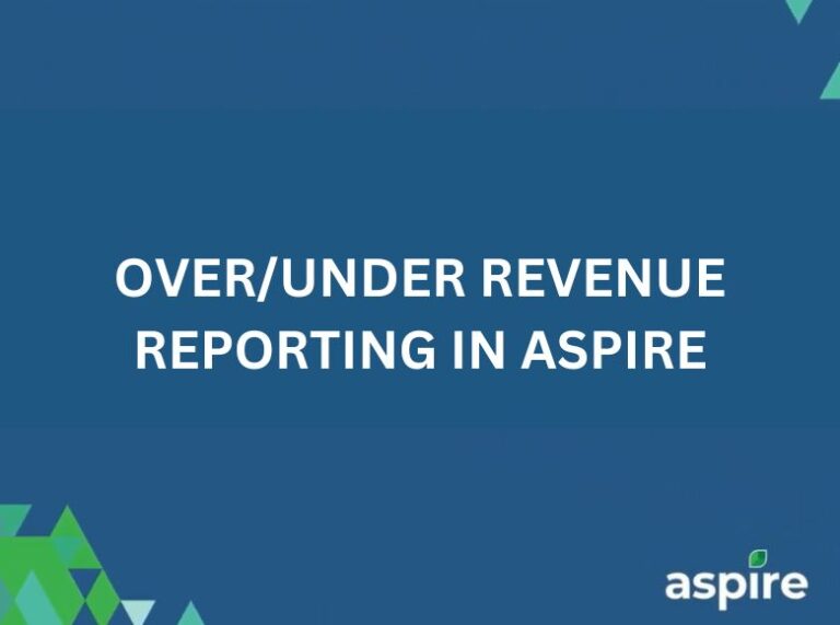 Over/Under Revenue Reporting in Aspire | Process-Smart